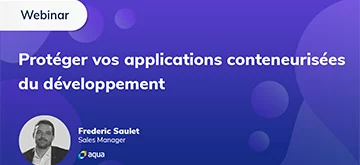 Aqua Webinars: Cloud Native Security, container security, and serverless