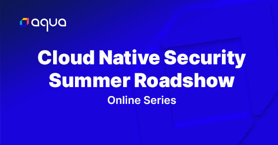 Container Security, DevSecOps and Cloud Native Apps Resources - Aqua