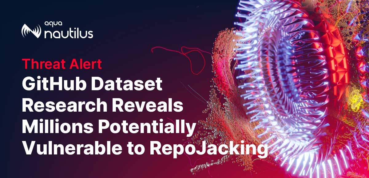 Github Research Reveals Millions Vulnerable To Repojacking 